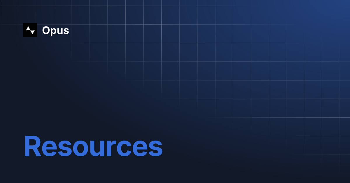 Resources | Opus